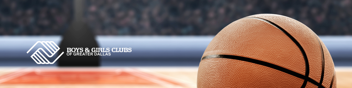 Basketball League - Boys & Girls Clubs of Greater Dallas